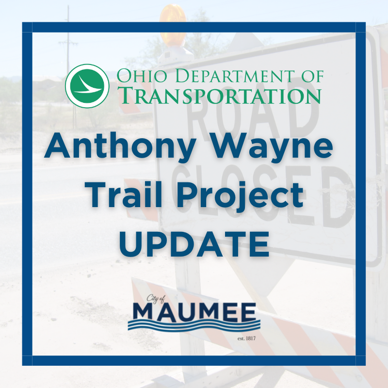 ODOT Anthony Wayne Trail Project - City of Maumee